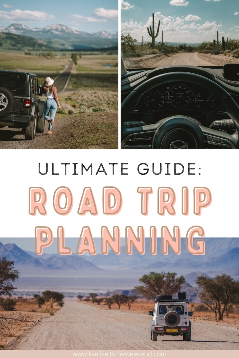 How to Plan a Road Trip in 7 Simple Steps - Live Like It's the Weekend