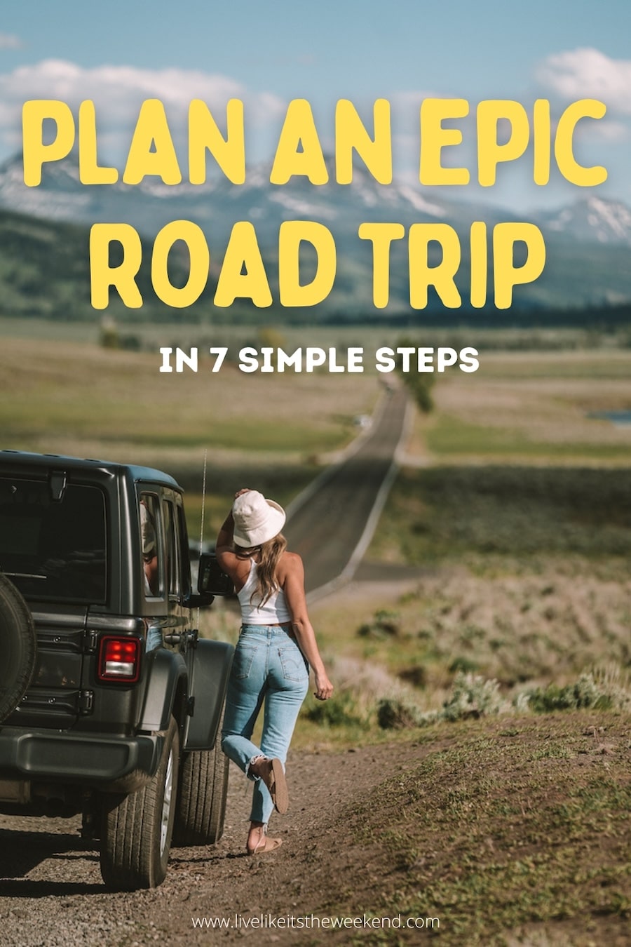 How to Plan a Road Trip in 7 Simple Steps - Live Like It's the Weekend